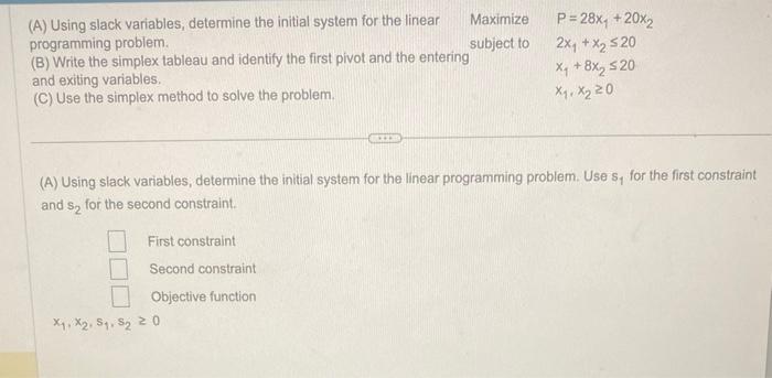 Solved (A) Using slack variables, determine the initial | Chegg.com