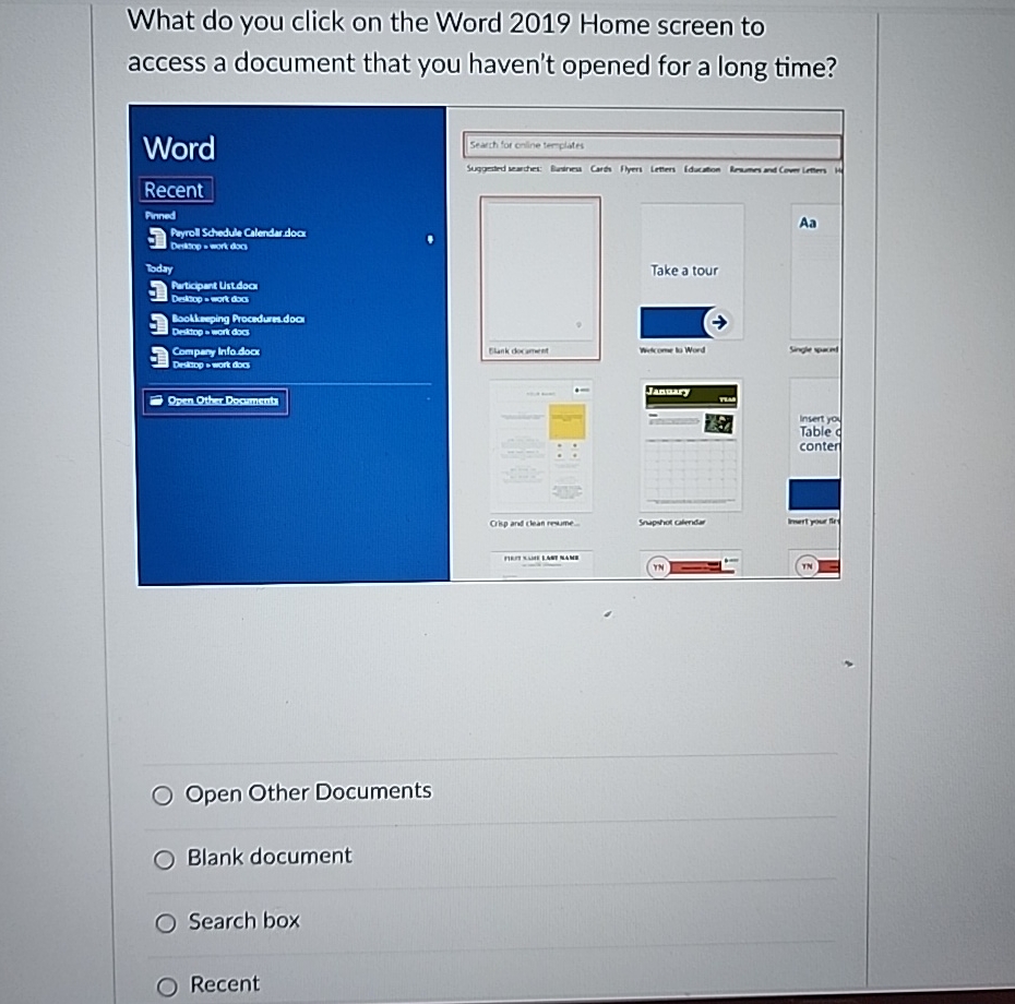 Solved What do you click on the Word 2019 ﻿Home screen to | Chegg.com