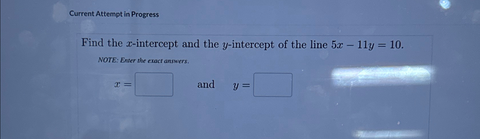 Solved Current Attempt in ProgressFind the x-intercept and | Chegg.com