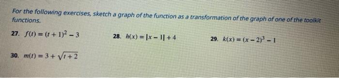Solved For the following exercises, sketch a graph of the | Chegg.com