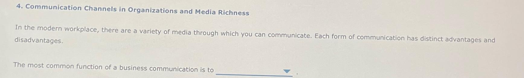 Solved Communication Channels in Organizations and Media | Chegg.com