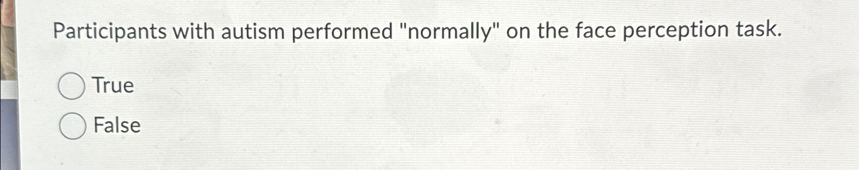 Solved Participants with autism performed "normally" on the | Chegg.com
