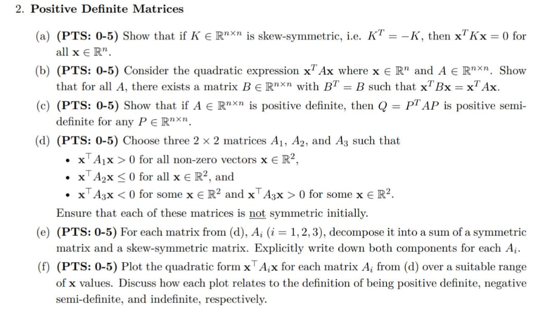 Solved Positive Definite Matrices(a) (PTS: 0-5) ﻿Show that | Chegg.com