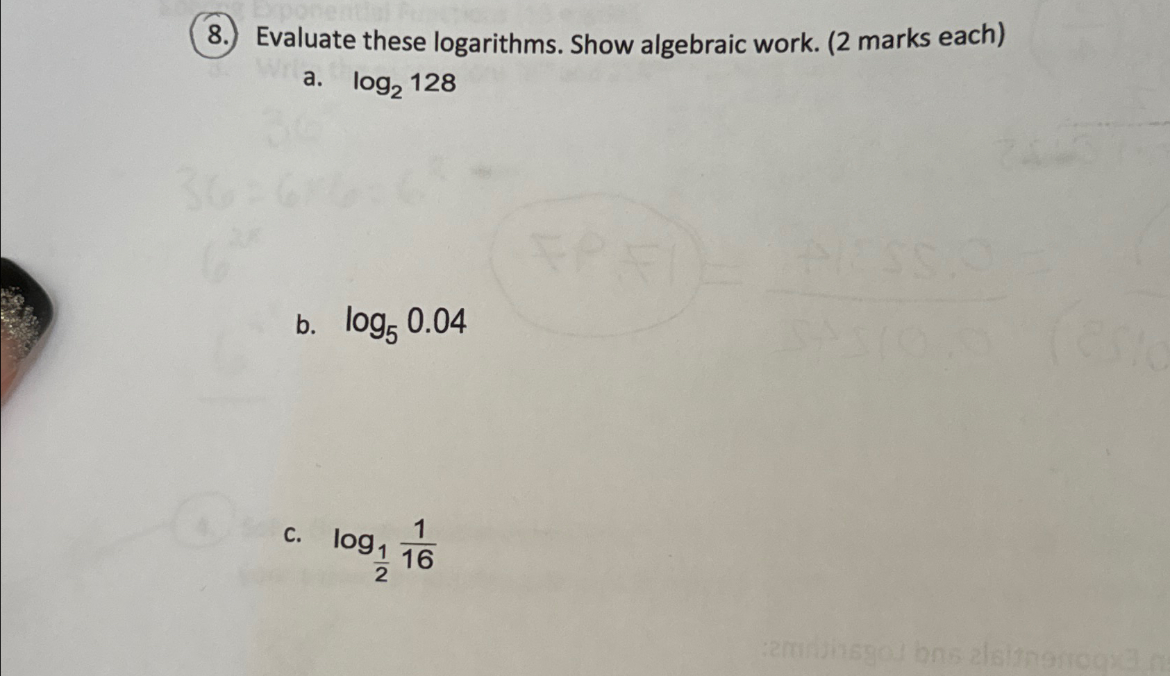 Solved Evaluate these logarithms. Show algebraic work | Chegg.com