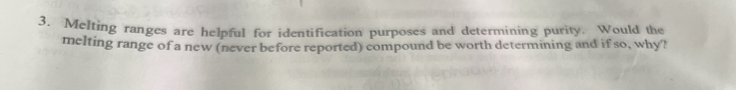 Solved Melting ranges are helpful for identification | Chegg.com