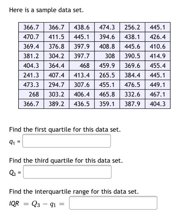 Solved Here is a sample data set. Find the first quartile | Chegg.com