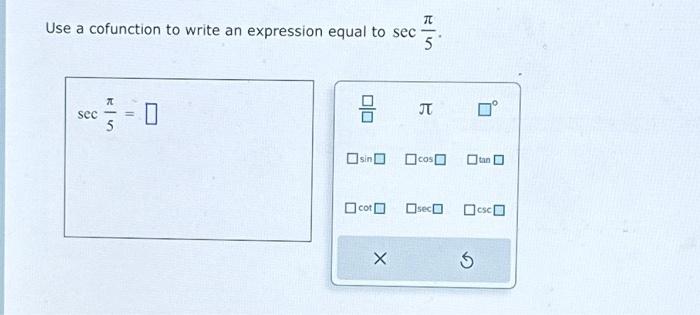 Use a cofunction to write an expression equal to sec | Chegg.com