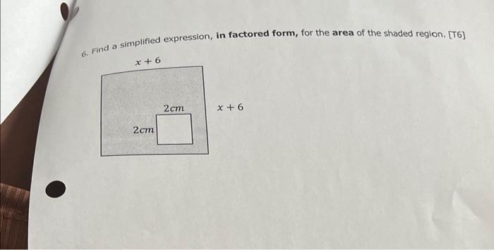 Solved simplified expression, in factored form, for the area | Chegg.com