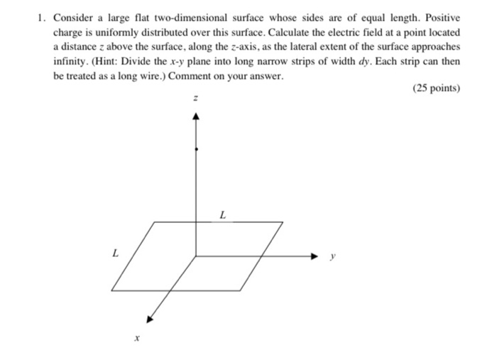 Solved 1. Consider a large flat two-dimensional surface | Chegg.com
