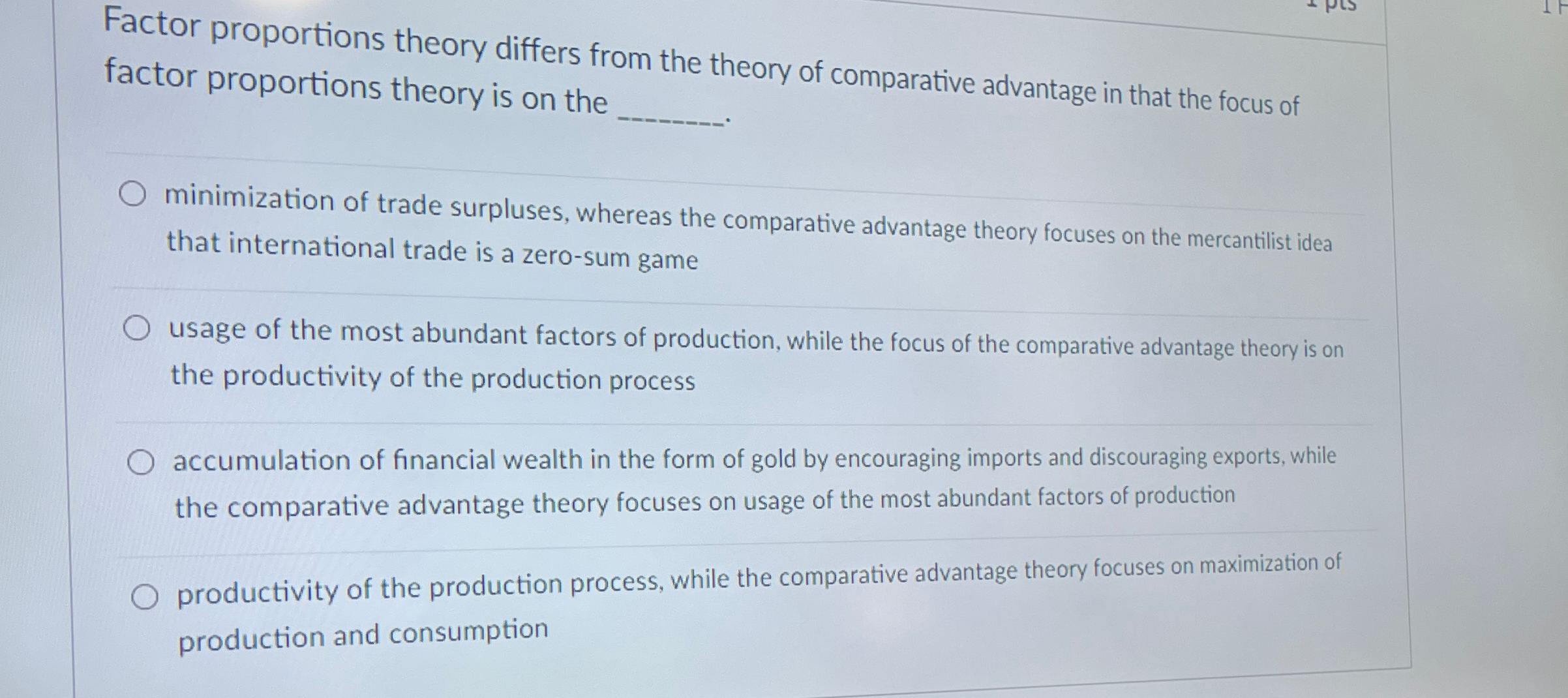 Solved Factor proportions theory differs from the theory of | Chegg.com