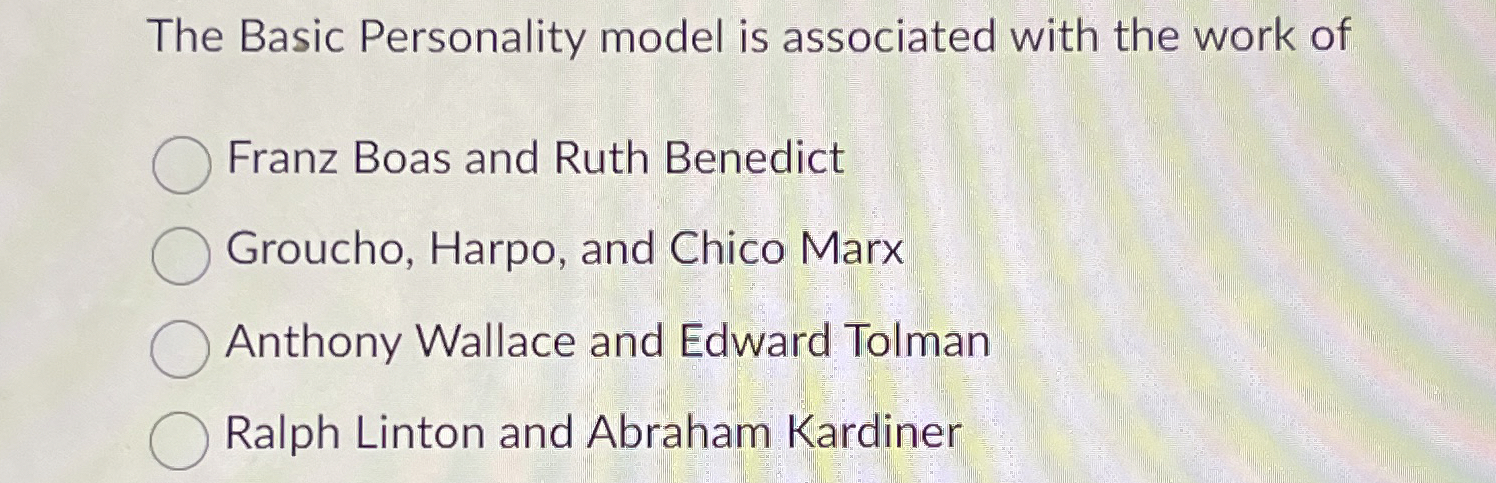 Solved The Basic Personality model is associated with the | Chegg.com