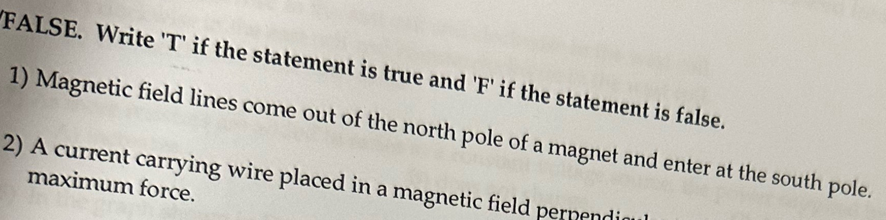 Solved FALSE. Write ' T ' ﻿if the statement is true and | Chegg.com