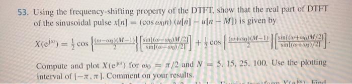 Solved 53. Using the frequency-shifting property of the | Chegg.com