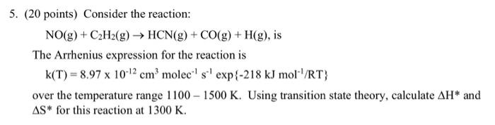 Solved 5. ( 20 points) Consider the reaction: NO(g)+C2H2( | Chegg.com Solved 5. ( 20 points) Consider the reaction: NO(g)+C2H2( | Chegg.com