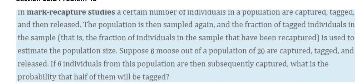 Solved In mark-recapture studies a certain number of | Chegg.com