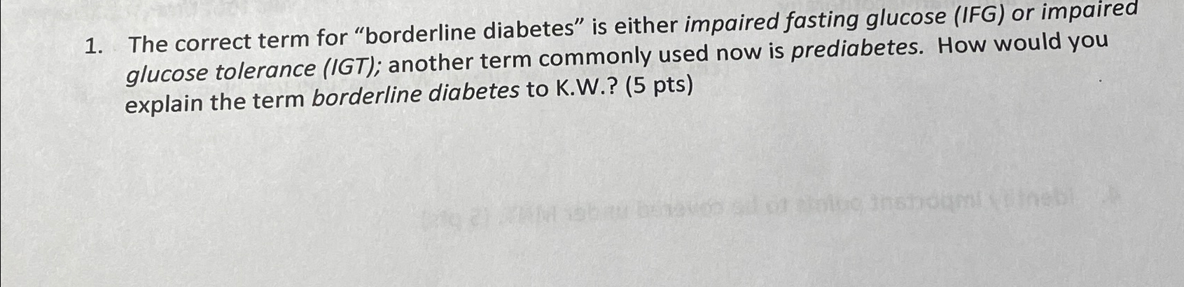Solved The correct term for "borderline diabetes" is either | Chegg.com