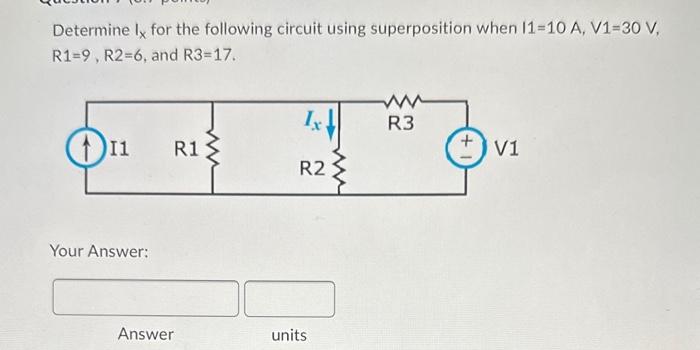 Solved Determine IX for the following circuit using | Chegg.com