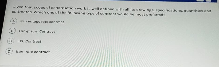 Solved Given that scope of construction work is well defined | Chegg.com