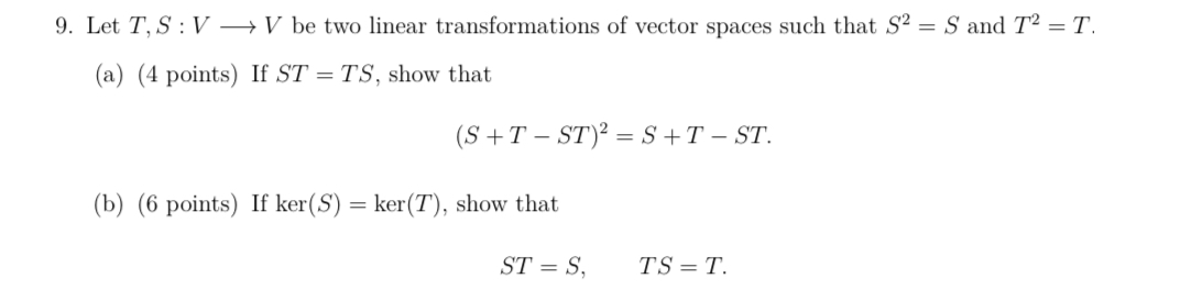 Solved Let T,S:VlongrightarrowV be two linear | Chegg.com