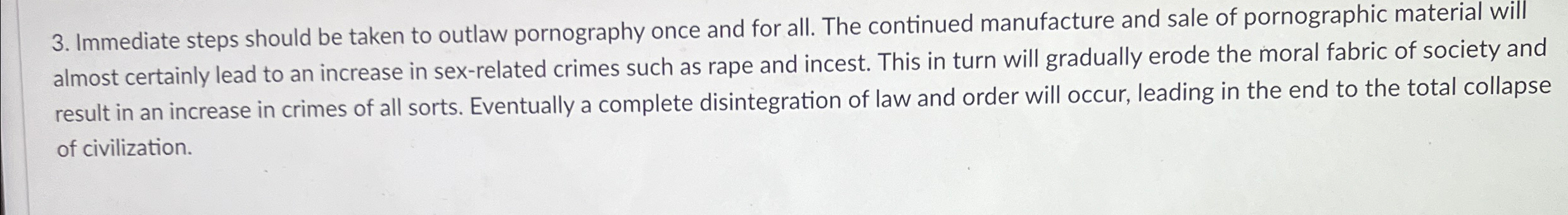 Solved Immediate steps should be taken to outlaw pornography | Chegg.com