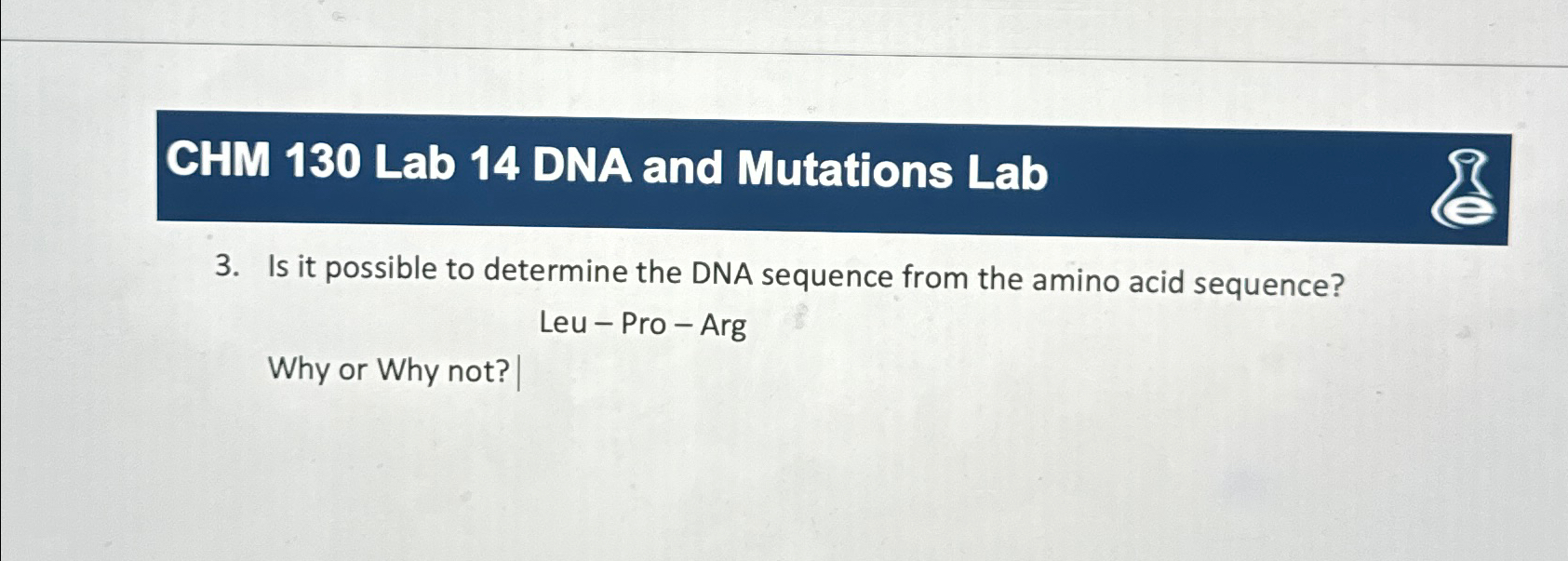 Solved CHM 130 ﻿Lab 14 ﻿DNA and Mutations Lab3. ﻿Is it | Chegg.com