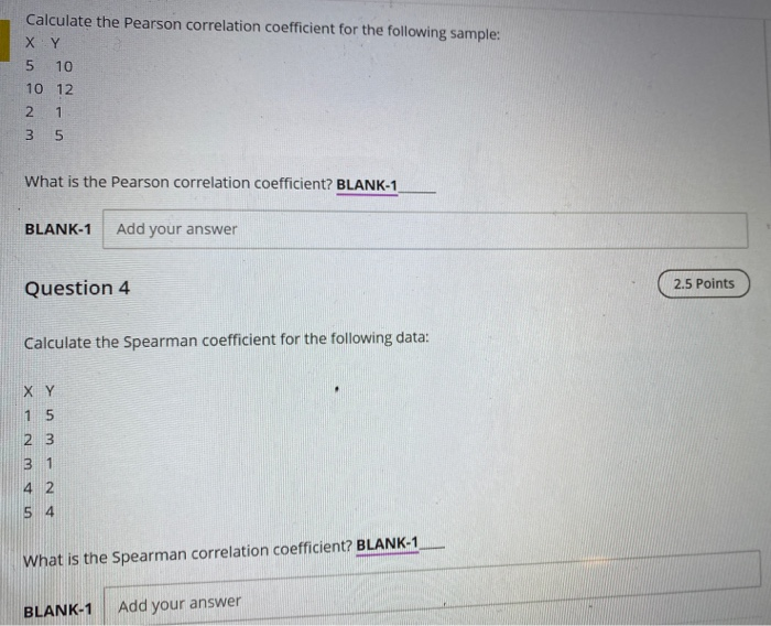 Solved For a Pearson correlation, you must have level data. | Chegg.com
