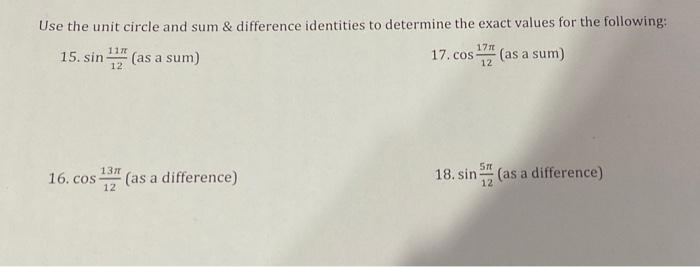 Solved Use the unit circle and sum \& difference identities | Chegg.com
