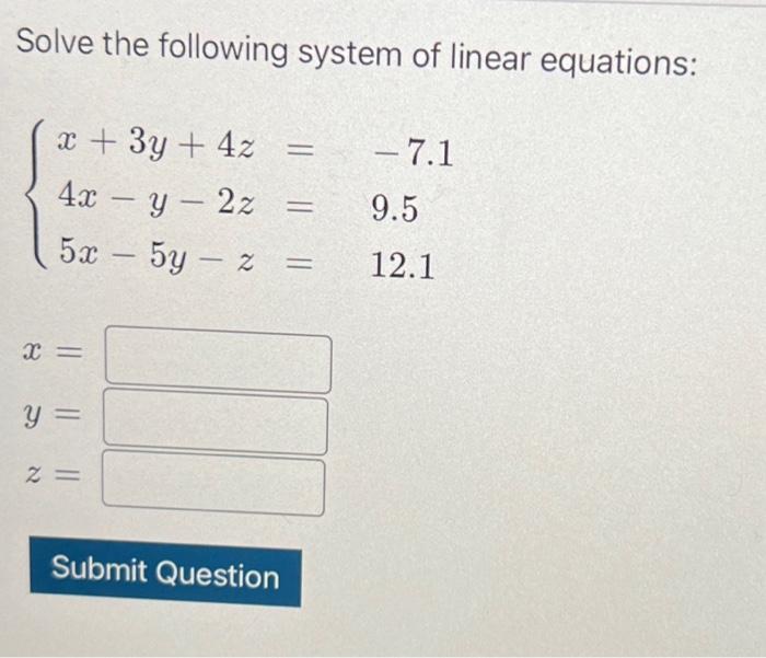 Solved Solve the following system of linear equations: | Chegg.com