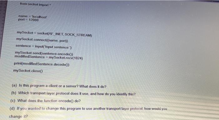 Solved from socket import name'localhost port = 12000 | Chegg.com