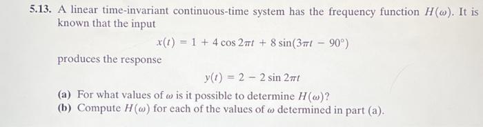 5.13. A linear time-invariant continuous-time system | Chegg.com