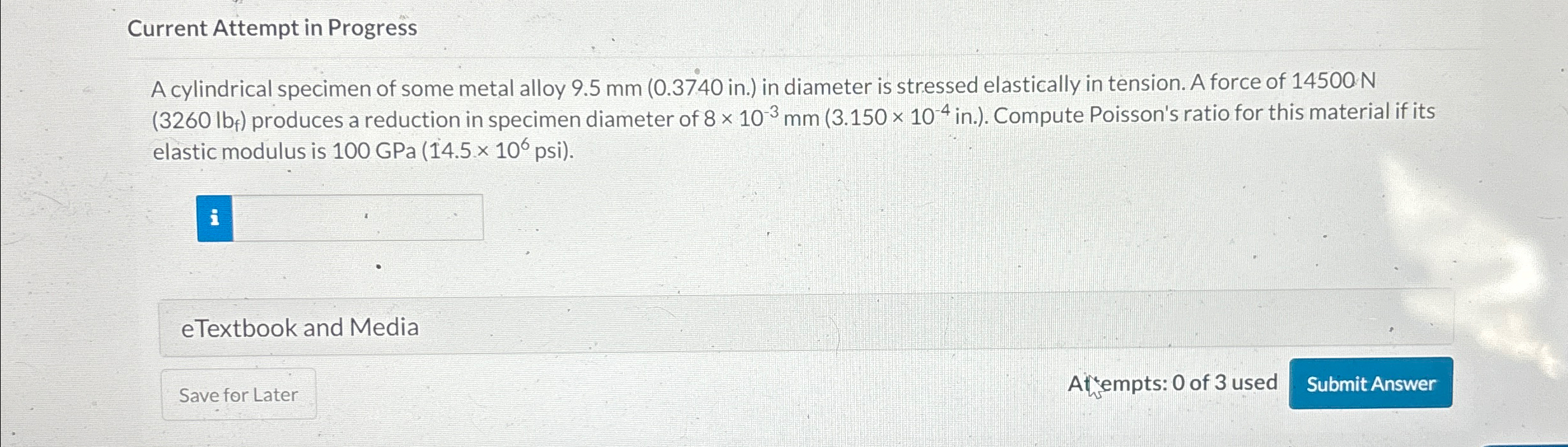 Solved Current Attempt in ProgressA cylindrical specimen of | Chegg.com