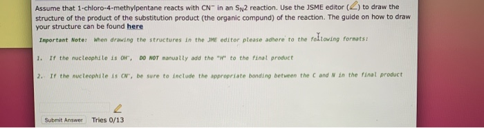 Solved Assume that 1-chloro-4-methylpentane reacts with CNⓇ | Chegg.com