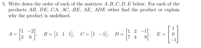 Solved Write down the order of each of the matrices | Chegg.com