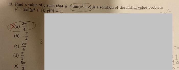 Solved 13. Find a value of c such that y=tan(x3+c) is a | Chegg.com