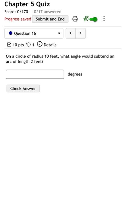 Solved On a circle of radius 10 feet, what angle would | Chegg.com