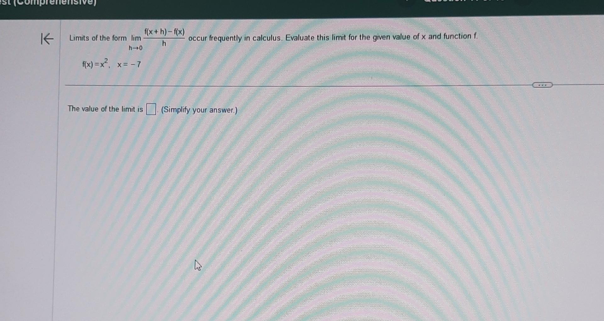 Solved Limits of the form limh→0hf(x+h)−f(x) occur | Chegg.com
