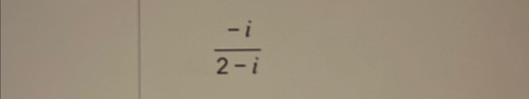 Solved -i2-i | Chegg.com
