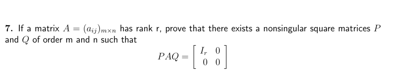 Solved If a matrix A=(aij)m×n ﻿has rank r, ﻿prove that there | Chegg.com