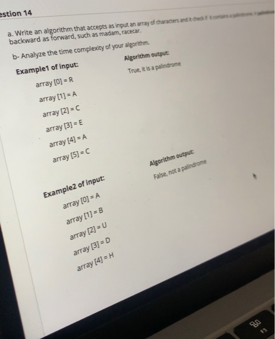 Solved estion 14 a. Write an algorithm that accepts as input | Chegg.com