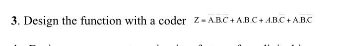 Solved 3. Design the function with a coder | Chegg.com