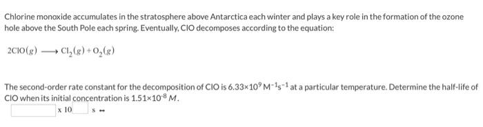 Solved Chlorine monoxide accumulates in the stratosphere | Chegg.com