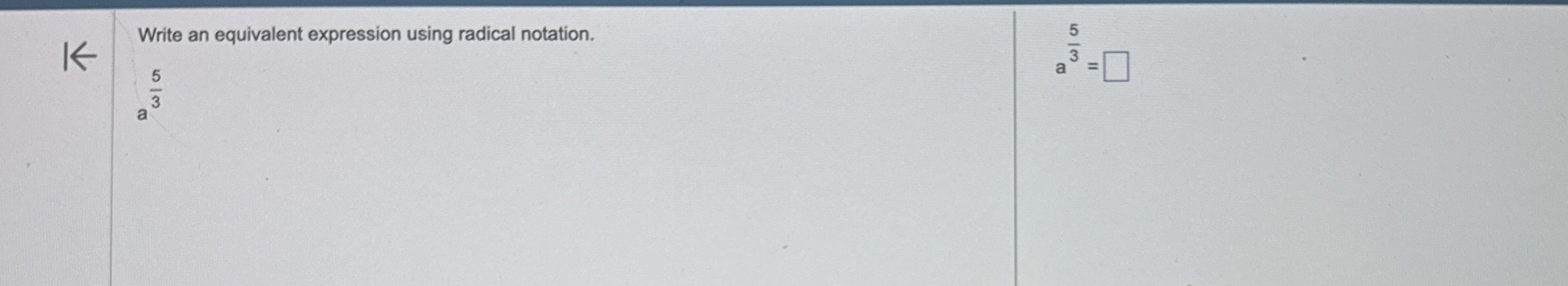 Solved Write an equivalent expression using radical | Chegg.com