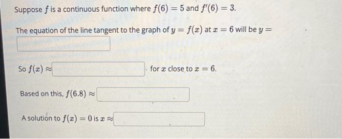 Solved Suppose f is a continuous function where f(6)=5 and | Chegg.com