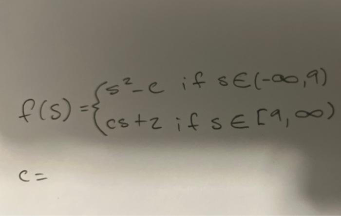 Solved For what value of the constant c is the function f | Chegg.com