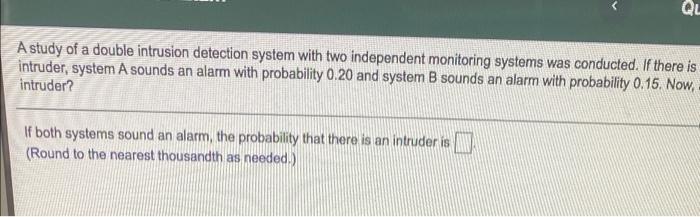 Solved QL A study of a double intrusion detection system | Chegg.com