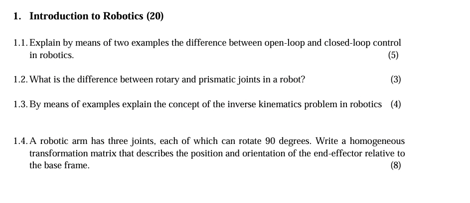 Solved Introduction to Robotics (20)1.1. ﻿Explain by means | Chegg.com