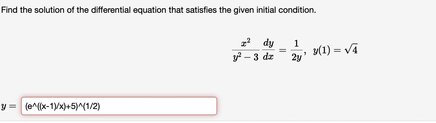 Solved Find the solution of the differential equation that | Chegg.com