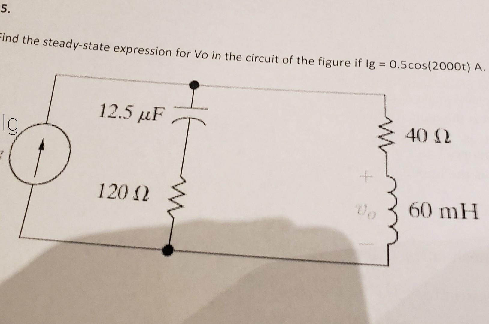 Solved ind the steady-state expression for V0 in the circuit | Chegg.com