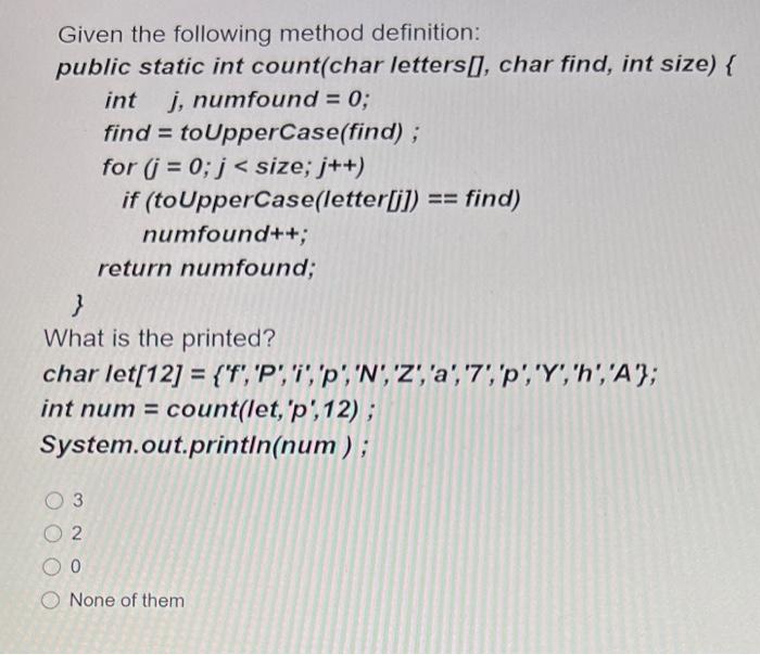Solved Given the following method definition: public static | Chegg.com