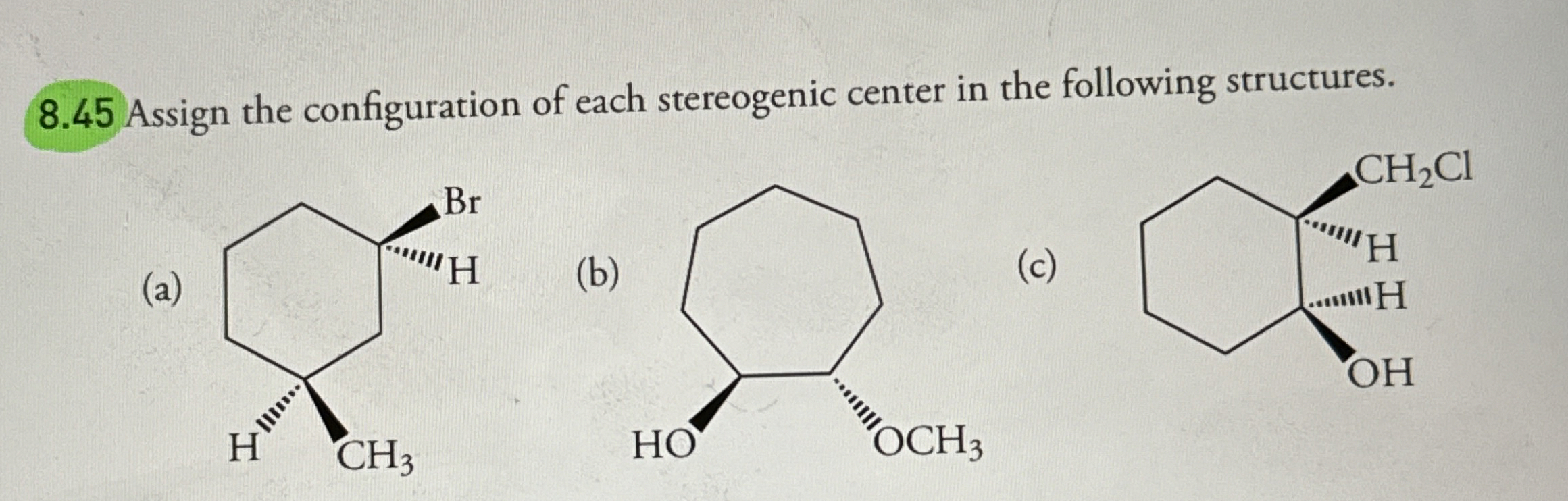 Solved 8.45 ﻿Assign the configuration of each stereogenic | Chegg.com